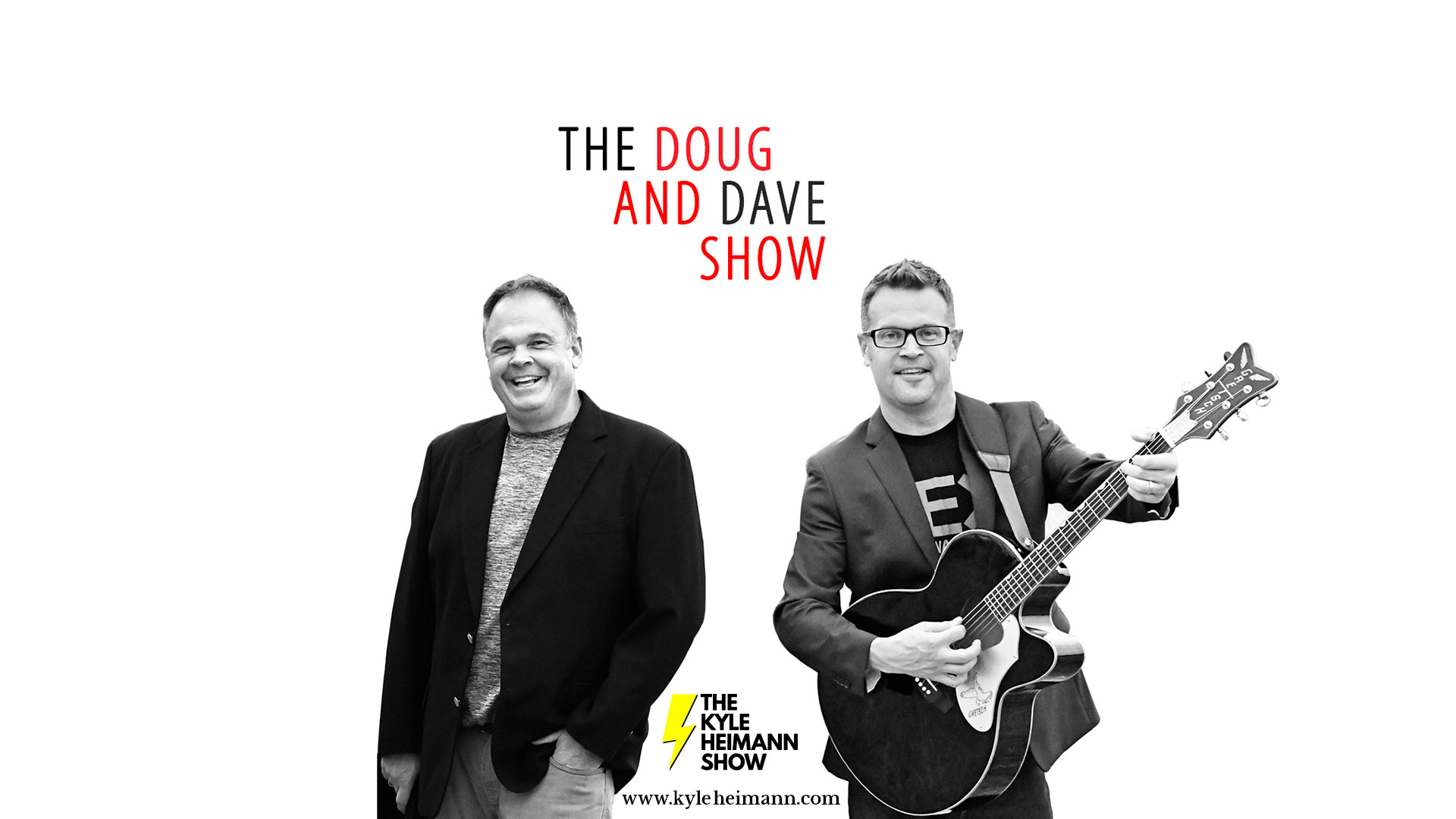 Mass Confusion – The Doug and Dave Show – Kyle Heimann